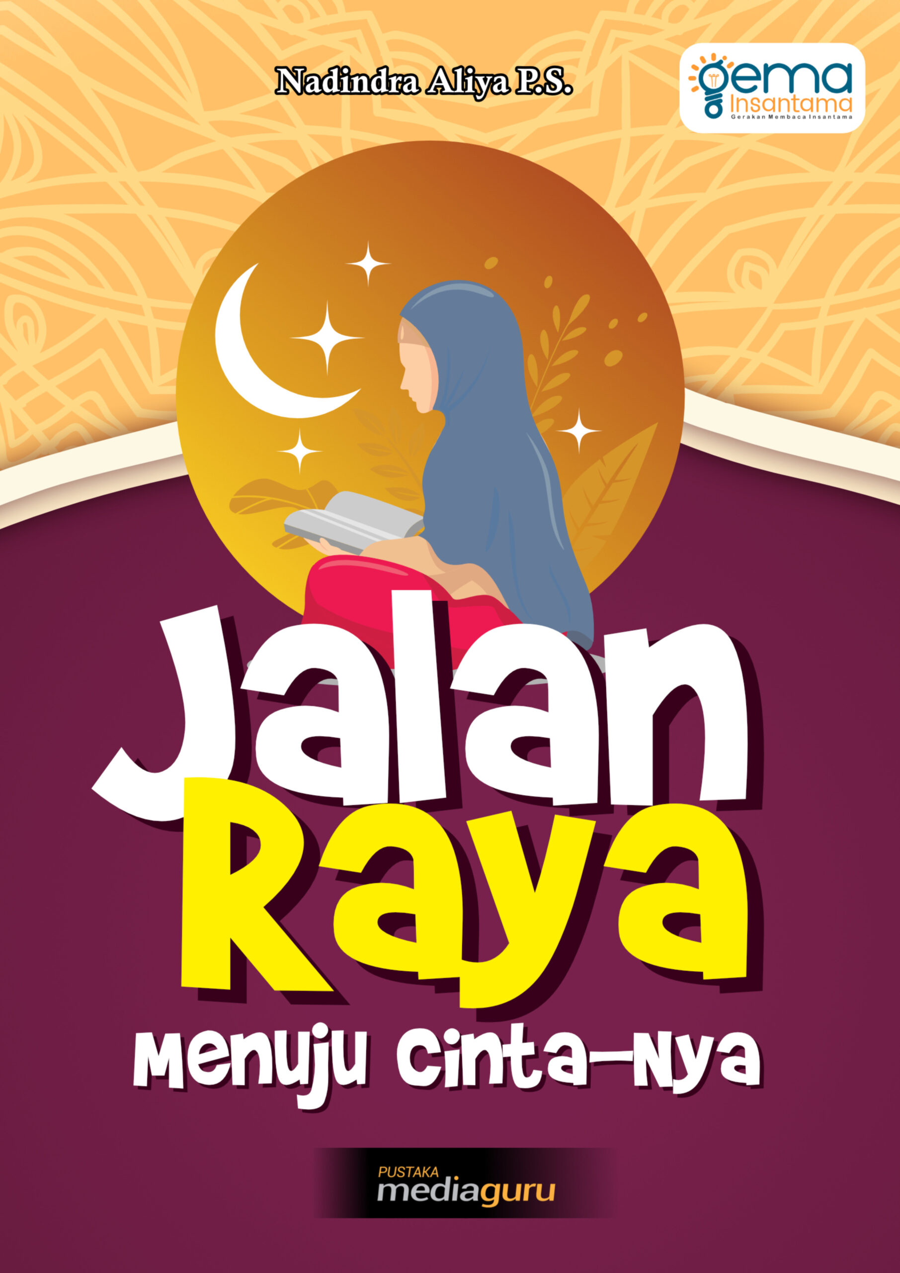 Jalan Raya Menuju Cinta-Nya – SIT Insantama